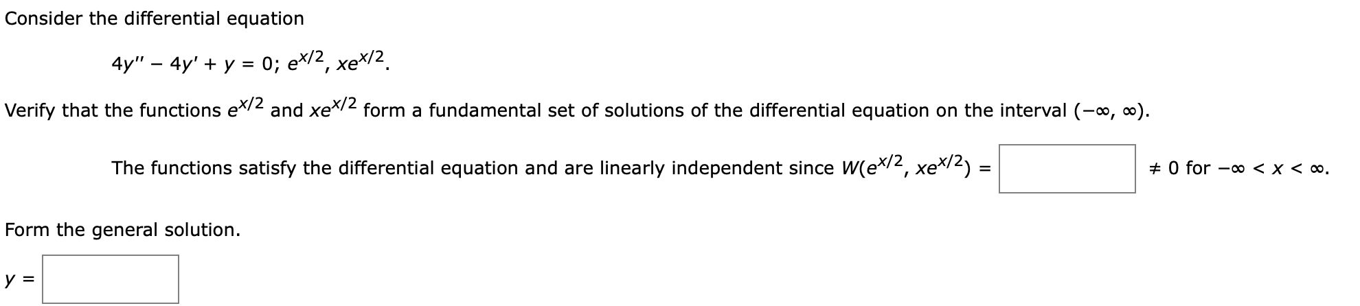 Solved Consider the differential equation 4y" – 4y' + y = 0; | Chegg.com