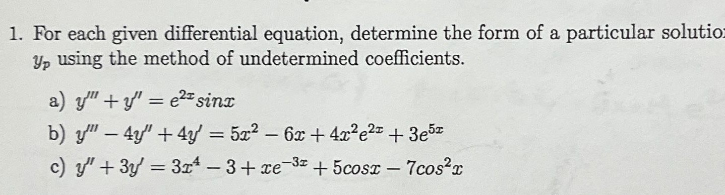 Solved For each given differential equation, determine the | Chegg.com