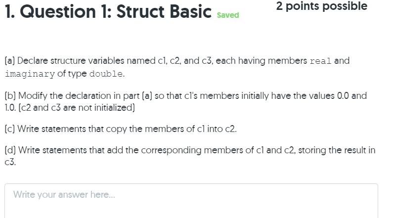 Solved 1 Question 1 Struct Basic 2 Points Possible A 