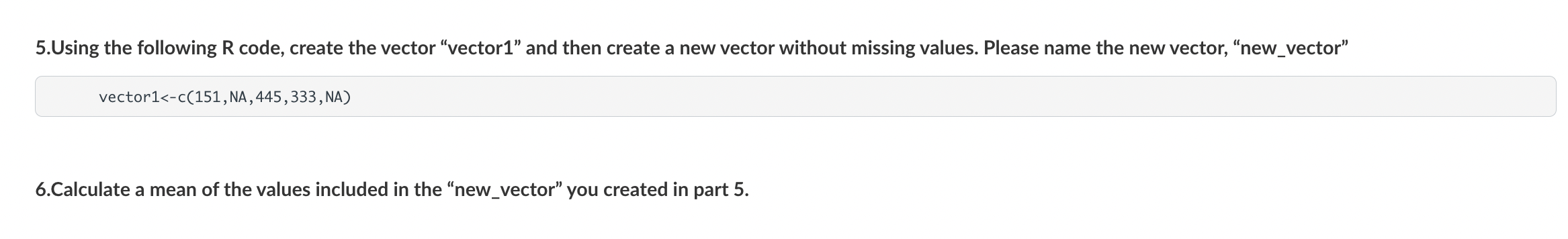 Solved Submit your assignment as plain text, .txt, or as a | Chegg.com