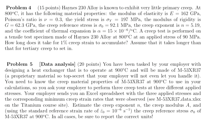 Problem 4 (15 points) Haynes 230 Alloy is known to | Chegg.com