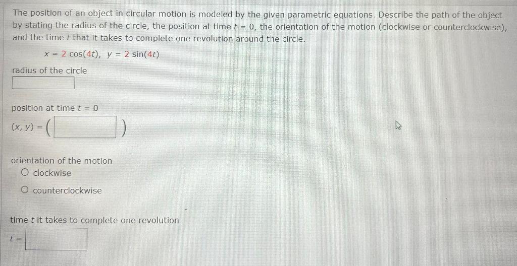 Solved The Position Of An Object In Circular Motion Is