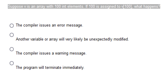 Solved Suppose v is an array with 100 int elements. If 100 | Chegg.com