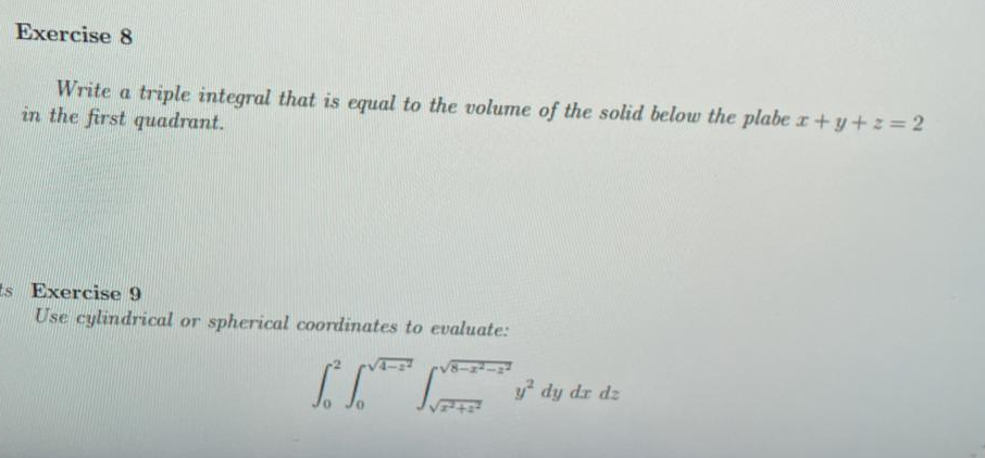 Solved Exercise 8 Write a triple integral that is equal to | Chegg.com