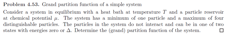 Solved Problem 4.53. Grand partition function of a simple | Chegg.com