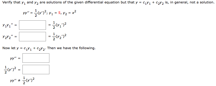 Solved Verify that Y1 and Y2 are solutions of the given | Chegg.com