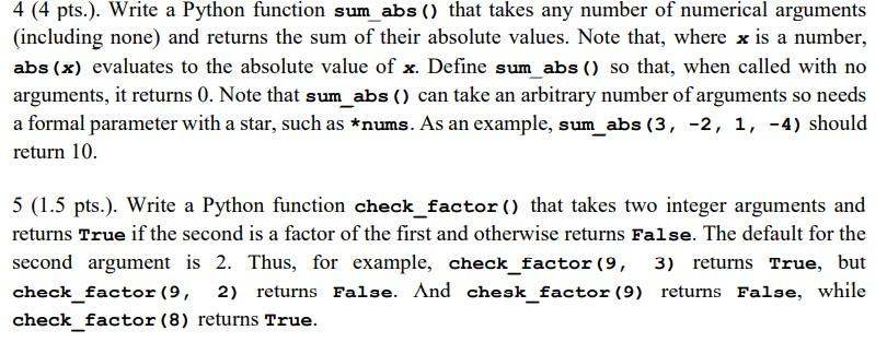 Solved 4 4 Pts Write A Python Function Sum Abs That