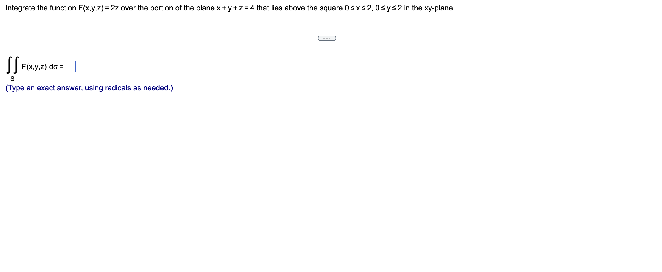 Solved Integrate the function \\( F(x, y, z)=2 z \\) over | Chegg.com