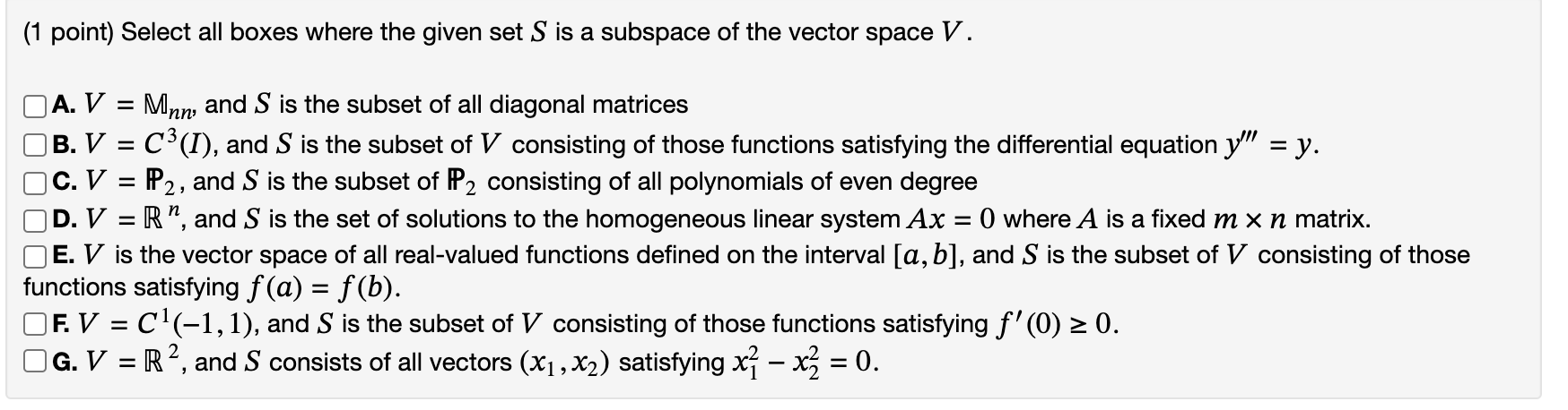 Solved (1 point) Select all boxes where the given set S is a | Chegg.com