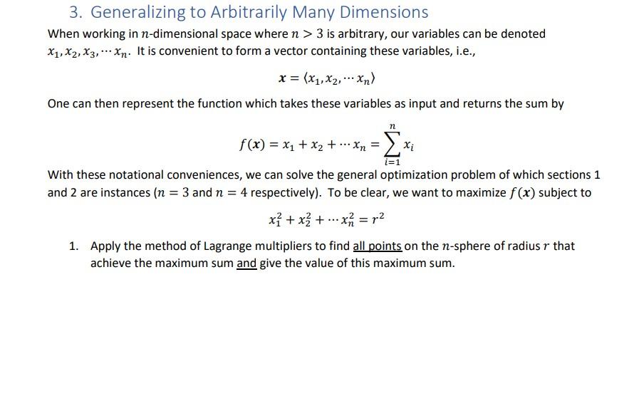Solved 3. Generalizing to Arbitrarily Many Dimensions When | Chegg.com