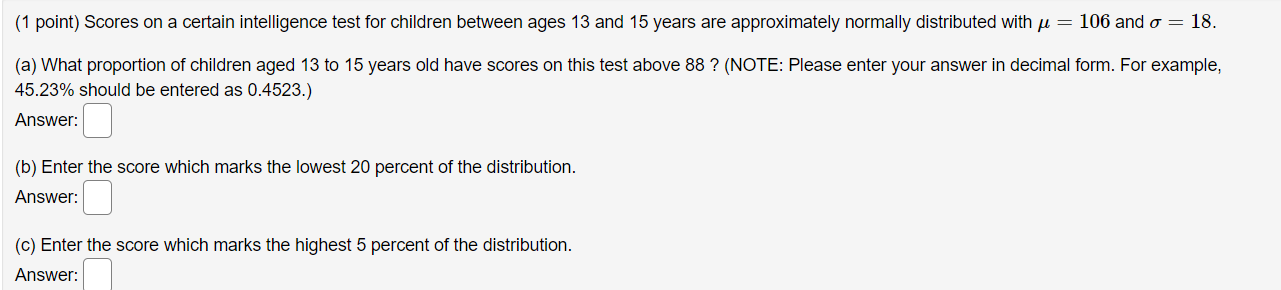 Solved (1 point) Scores on a certain intelligence test for | Chegg.com