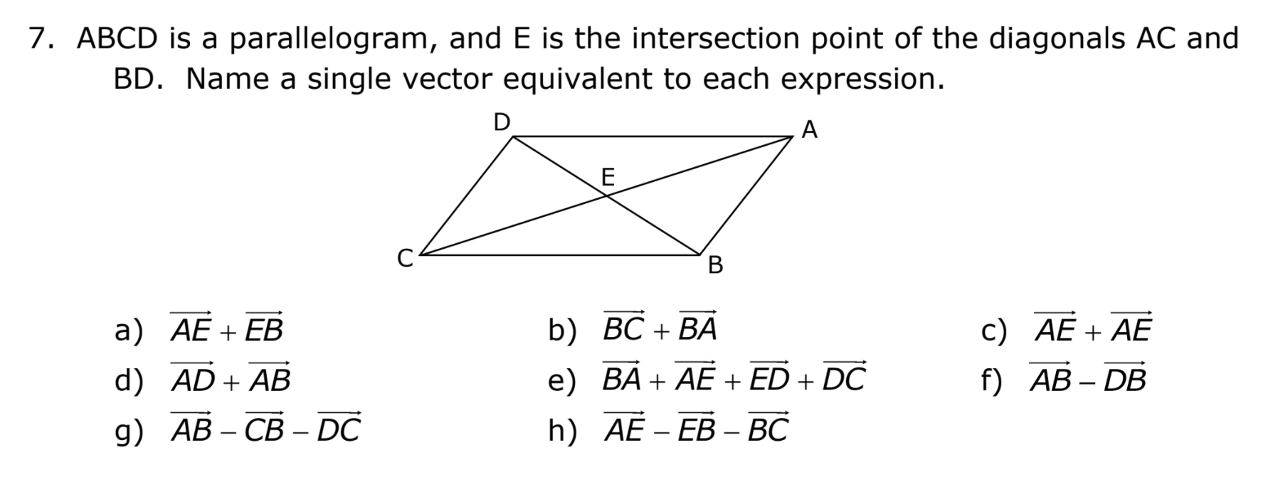 Solved 7. ABCD is a parallelogram, and E is the intersection | Chegg.com