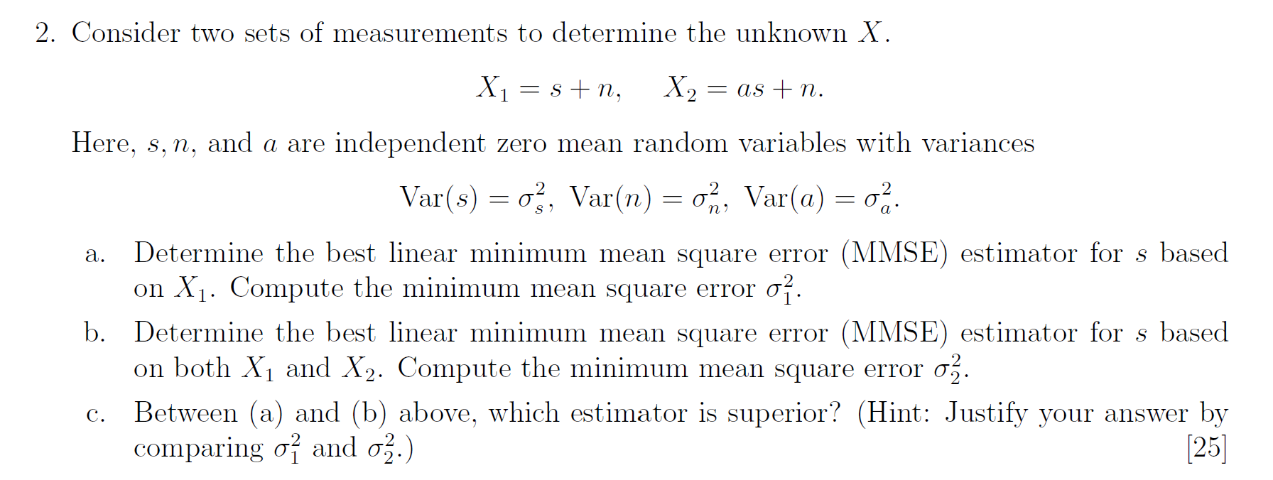 Solved 2. Consider two sets of measurements to determine the | Chegg.com
