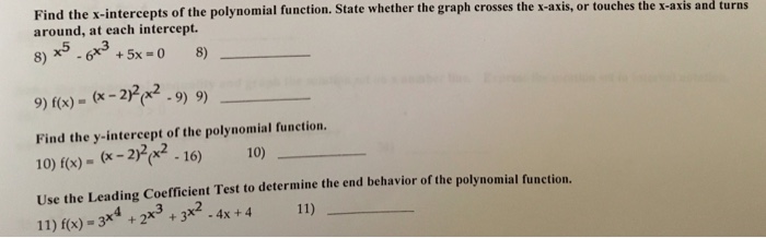 Solved Find the x-intercepts of the polynomial function. | Chegg.com