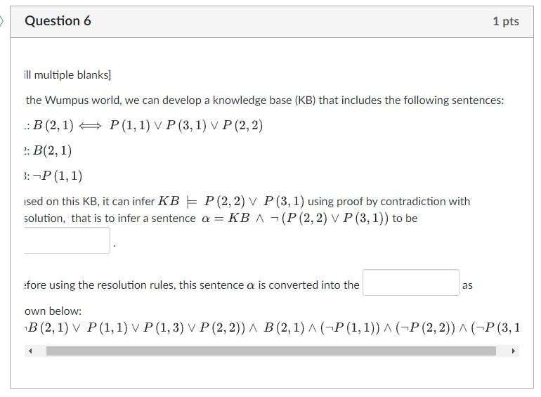 ill multiple blanks] the Wumpus world, we can develop | Chegg.com