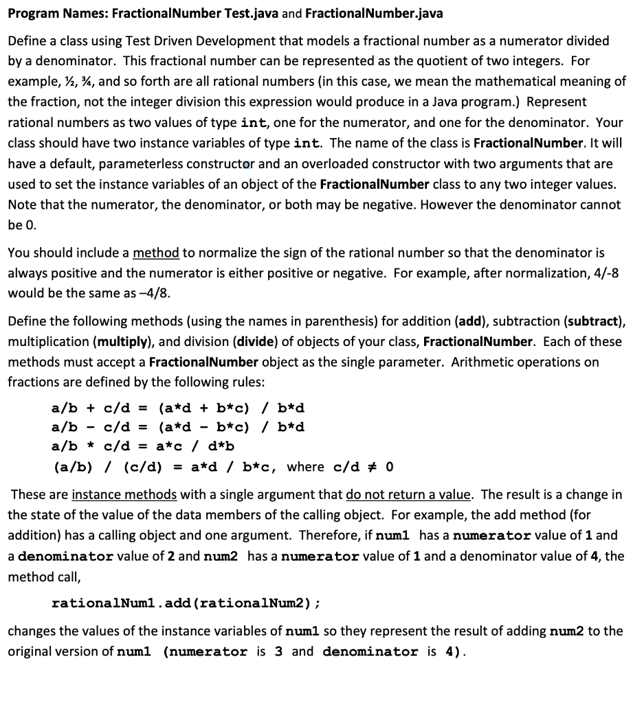 Solved Program Names: FractionalNumber Test.java and | Chegg.com