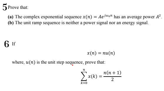 Solved 5 Prove that: (a) The complex exponential sequence | Chegg.com