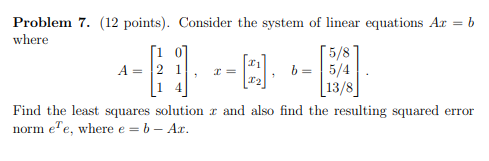 Solved Problem 7. (12 points). Consider the system of linear | Chegg.com