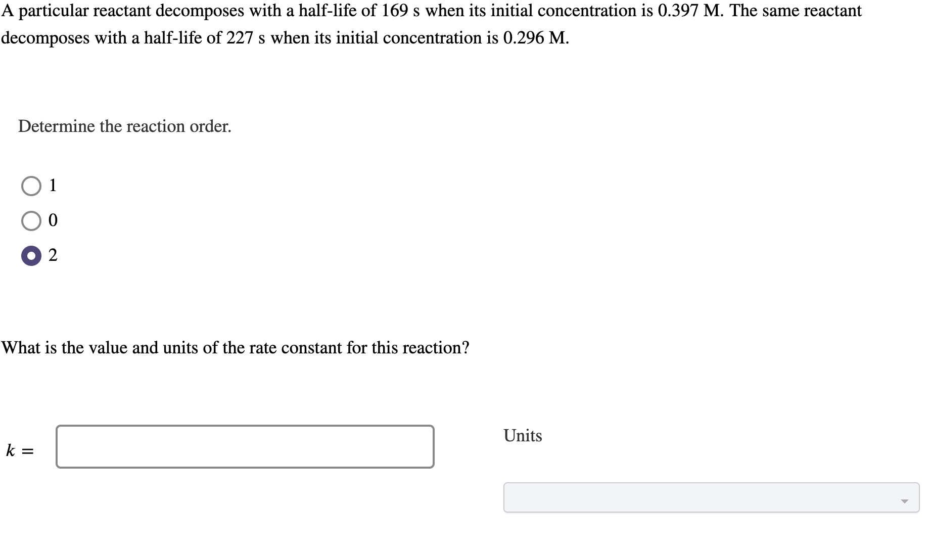 Solved A particular reactant decomposes with a half-life of | Chegg.com
