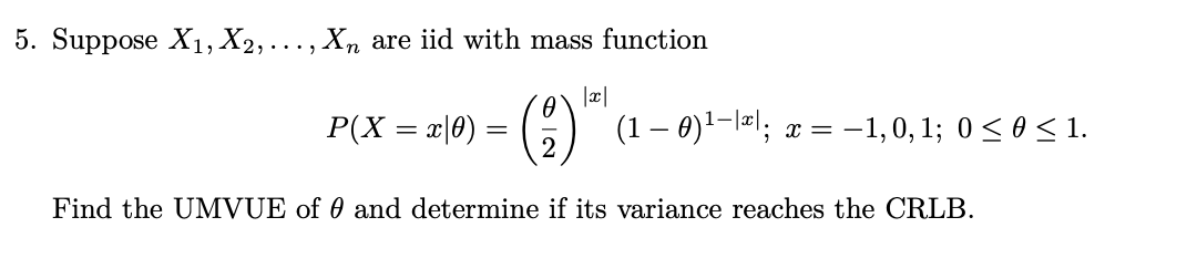 Solved for the UMVUE you can assume that any sufficient | Chegg.com