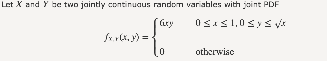 Solved Let X and Y be two jointly continuous random | Chegg.com