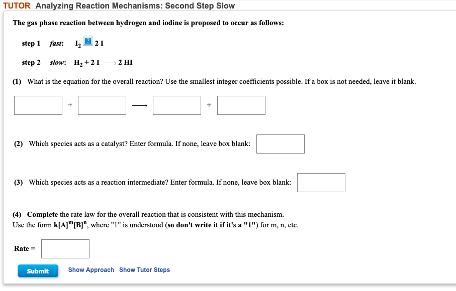 Solved TUTOR Analyzing Reaction Mechanisms: Second Step Slow | Chegg.com