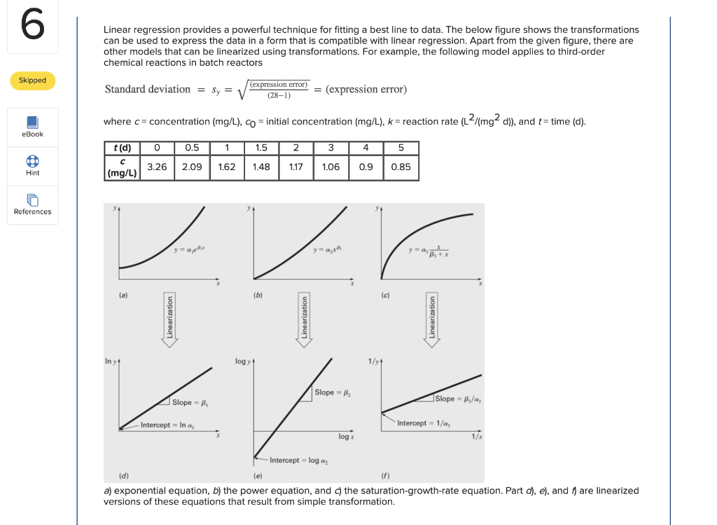 Solved 6 Linear regression provides a powerful technique for | Chegg.com