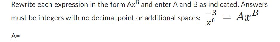 Solved Rewrite each expression in the form AxB and enter A | Chegg.com