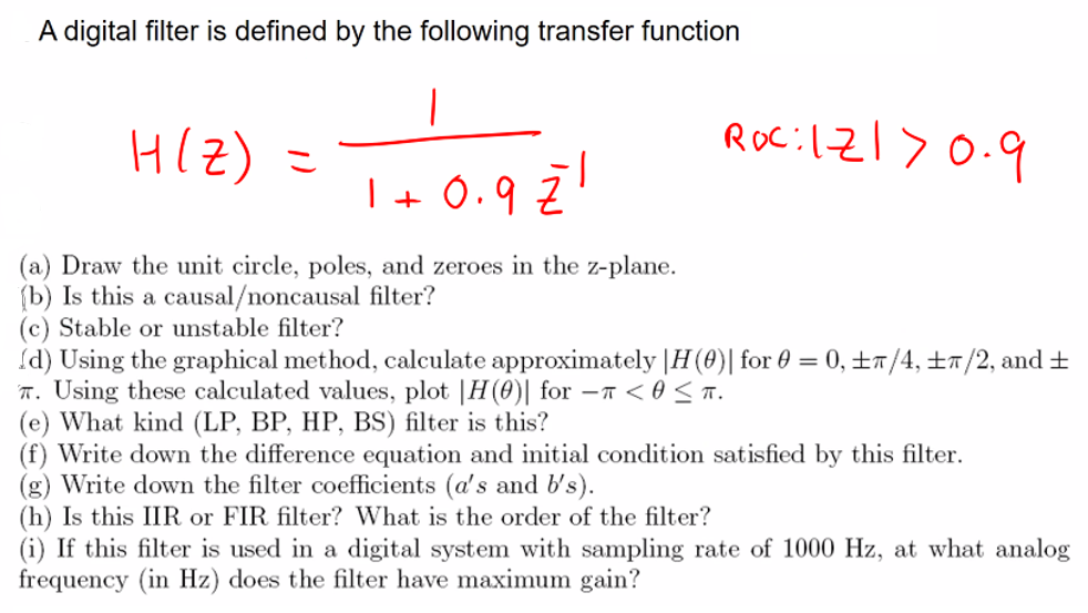 Solved A digital filter is defined by the following transfer | Chegg.com