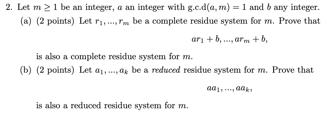 Solved 2. Let m≥1 be an integer, a an integer with g.c.d | Chegg.com