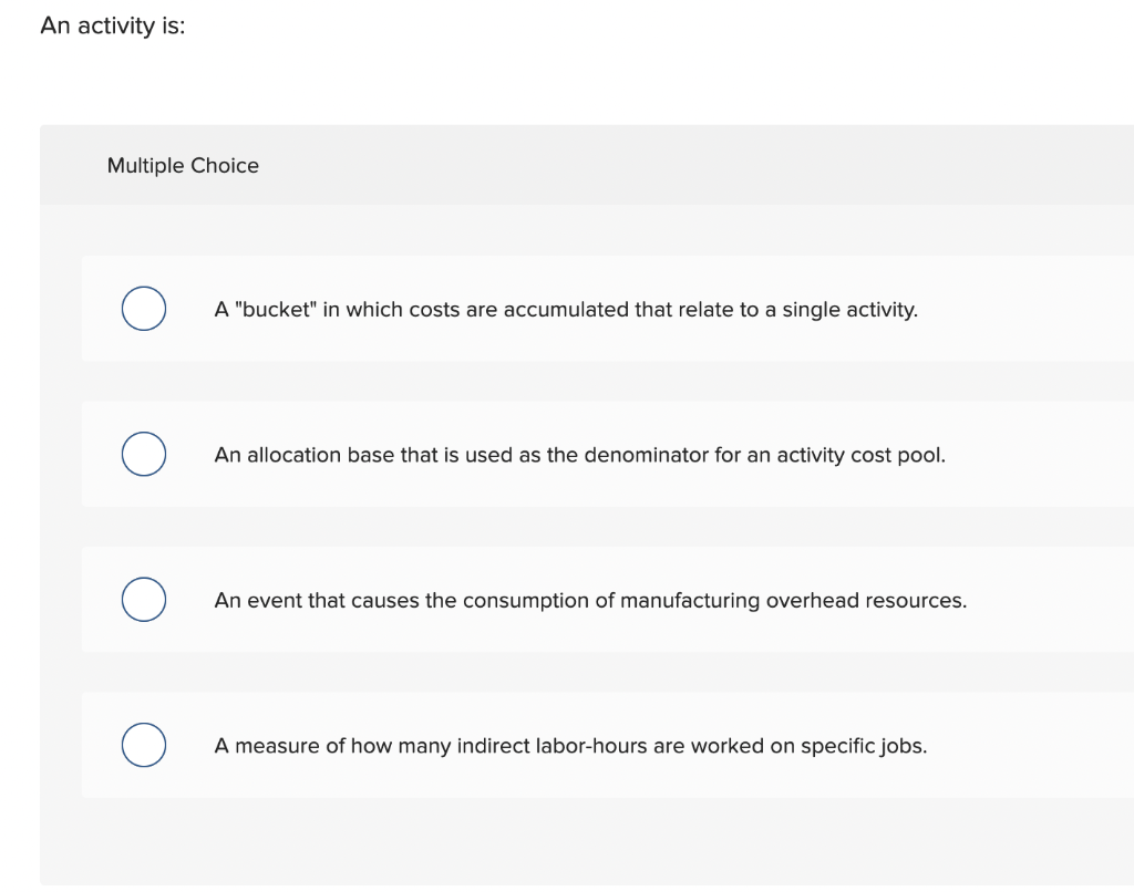 Solved An activity is: Multiple Choice A "bucket" in which | Chegg.com
