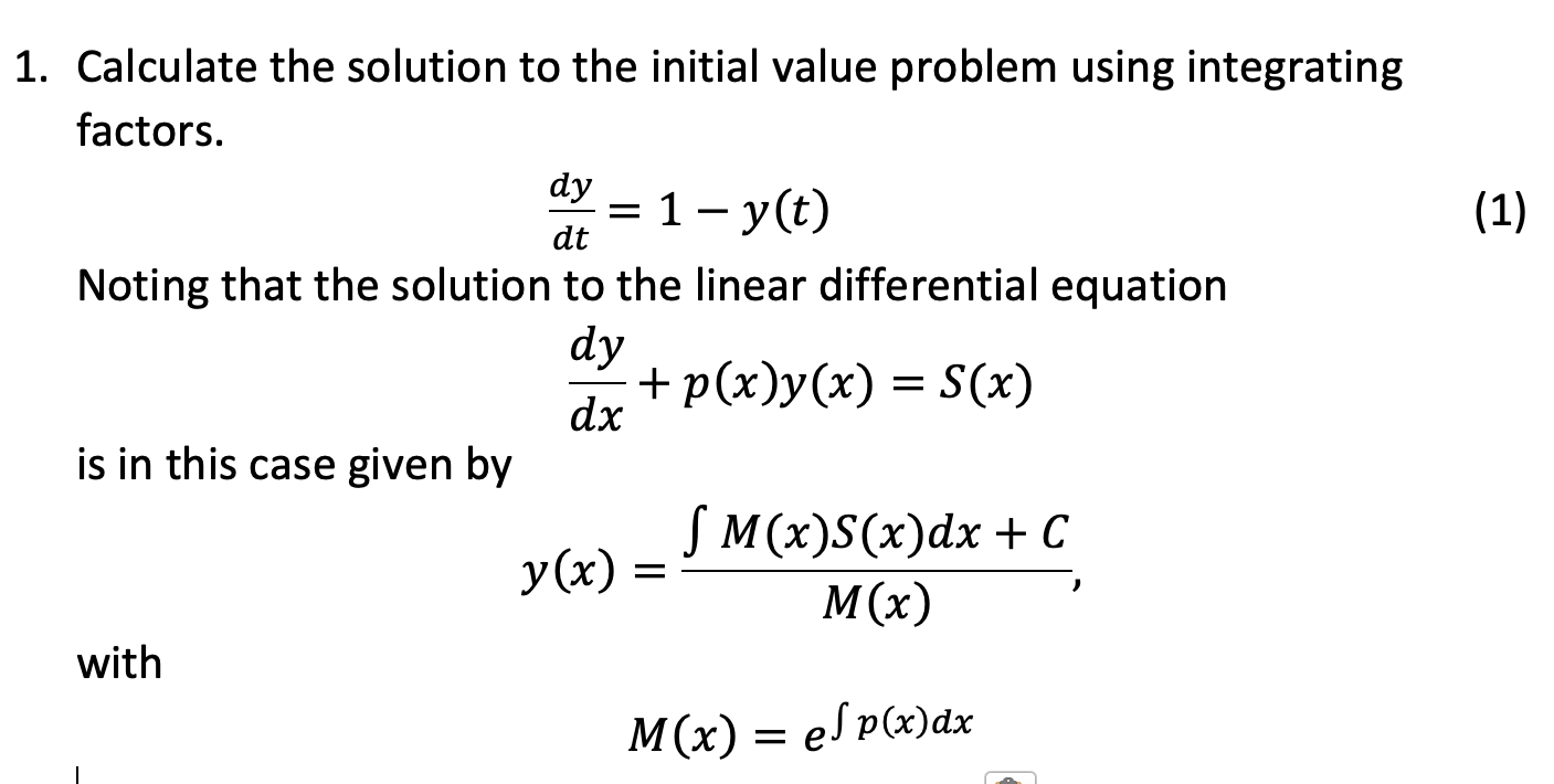 Solved 1. Calculate the solution to the initial value | Chegg.com