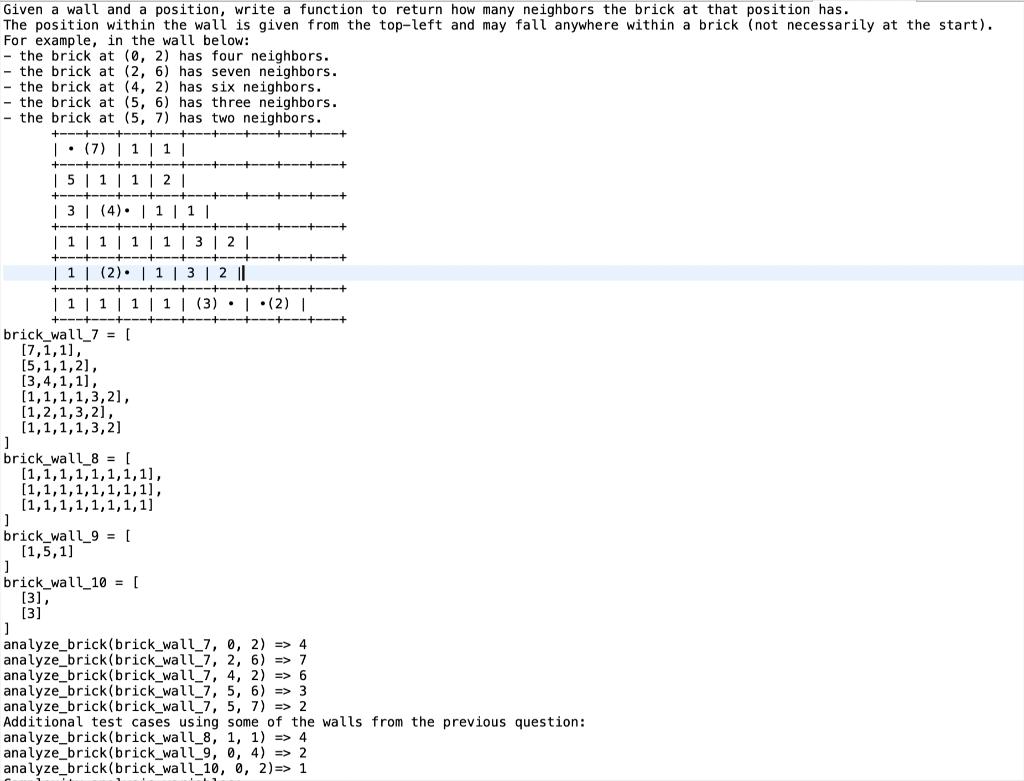 Solved Java solution to find the nieghbours of the brick. | Chegg.com
