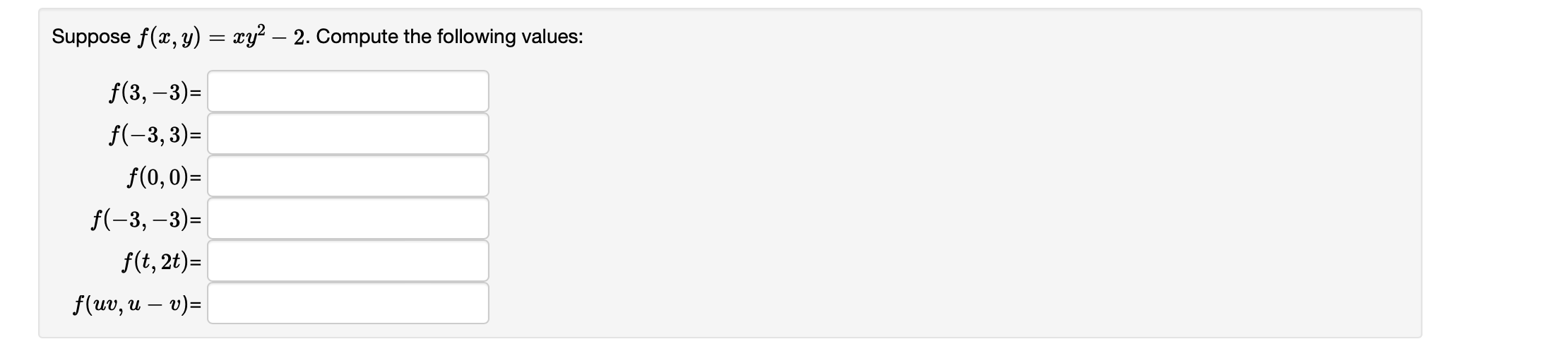 Solved Suppose f(x,y)=xy2−2. Compute the following values: | Chegg.com