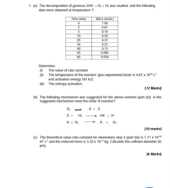 Solved 1. (a) The decomposition of gaseous 2HX→X2+H2 was | Chegg.com