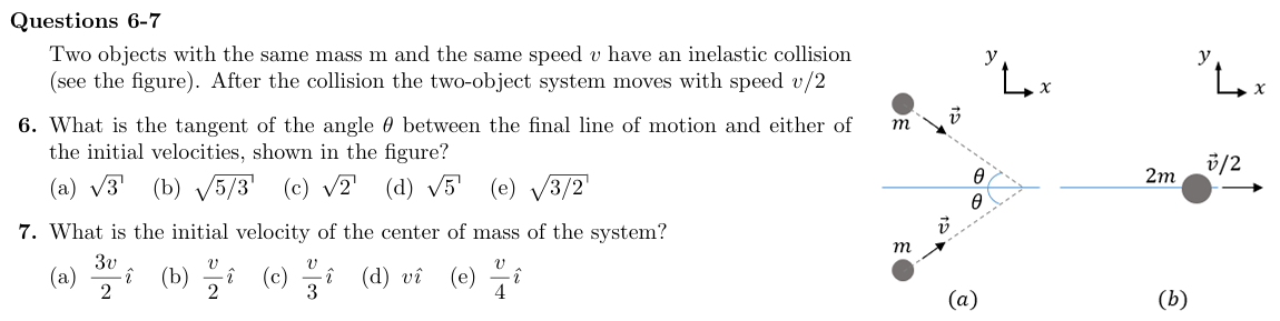 Solved Questions 6-7Two objects with the same mass m ﻿and | Chegg.com