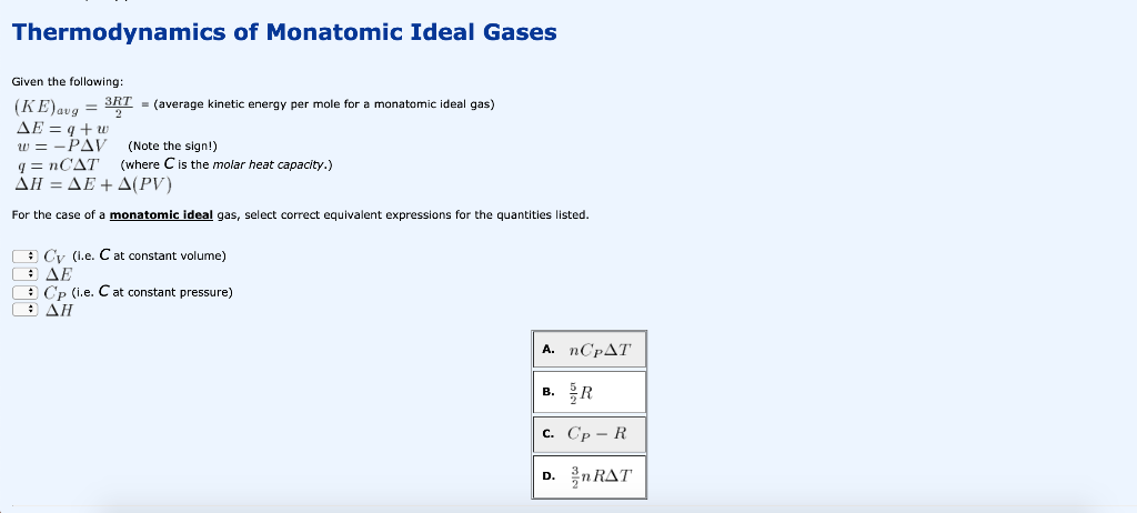 Solved Thermodynamics of Monatomic Ideal Gases Given the | Chegg.com
