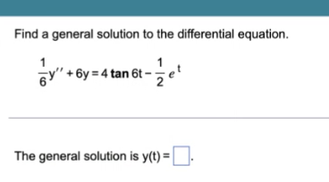 [Solved]: Find a general solution to the differential equati