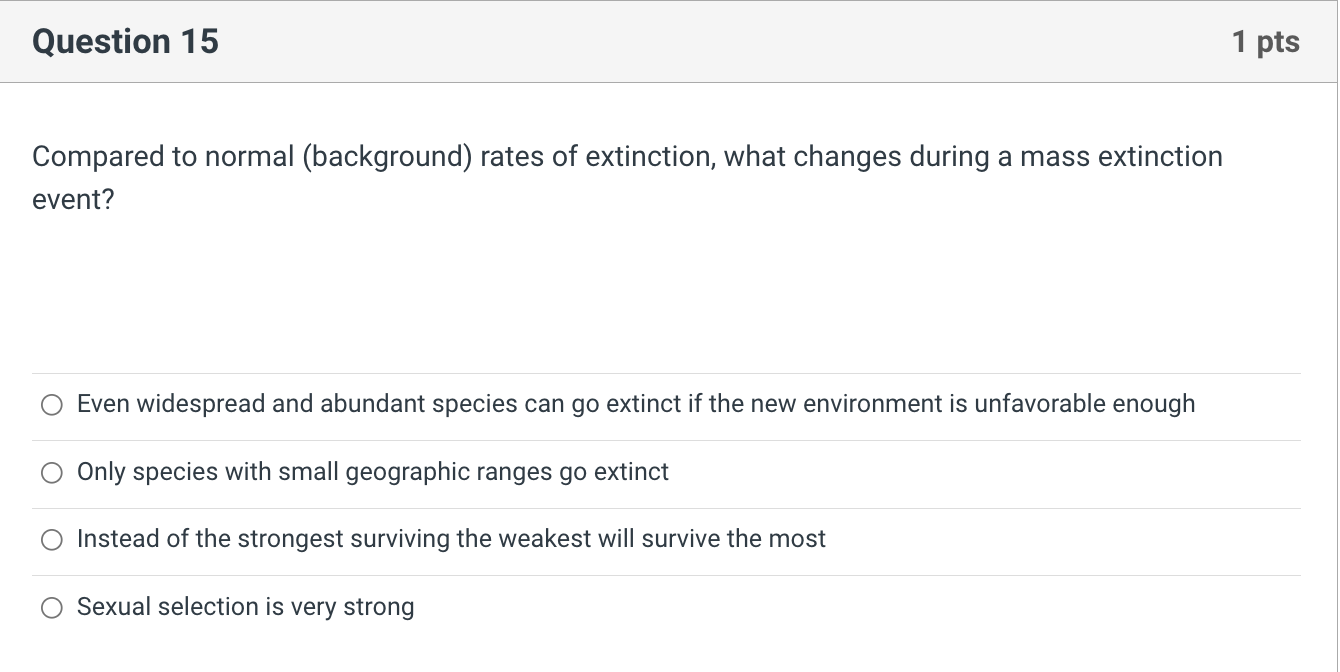 Solved Compared to normal (background) rates of extinction, | Chegg.com