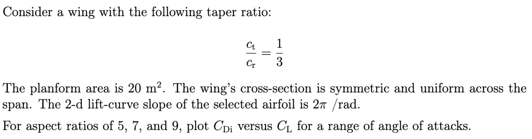 Solved Consider a wing with the following taper ratio: | Chegg.com