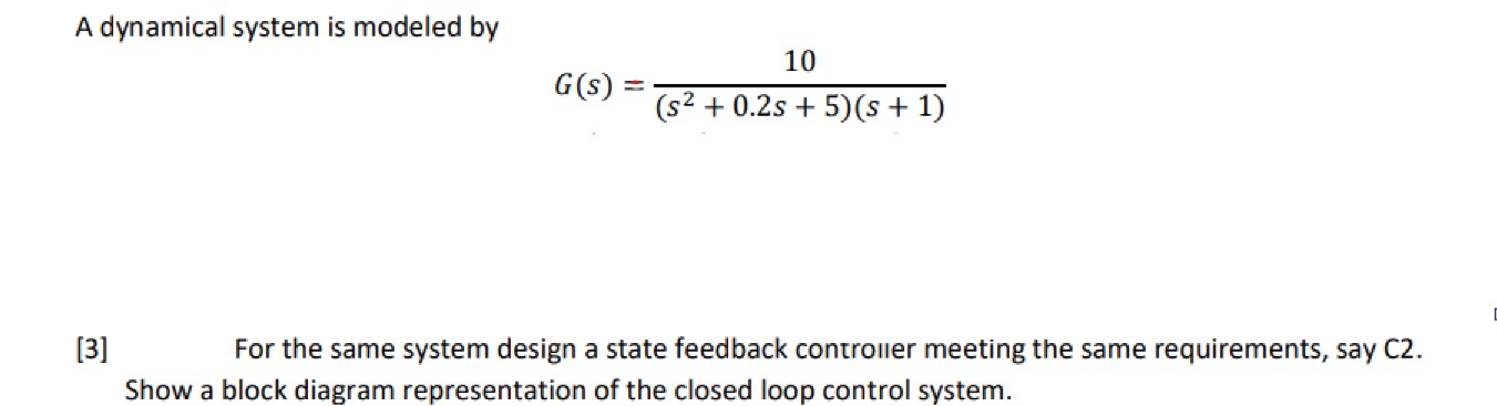 Solved A dynamical system is modeled | Chegg.com