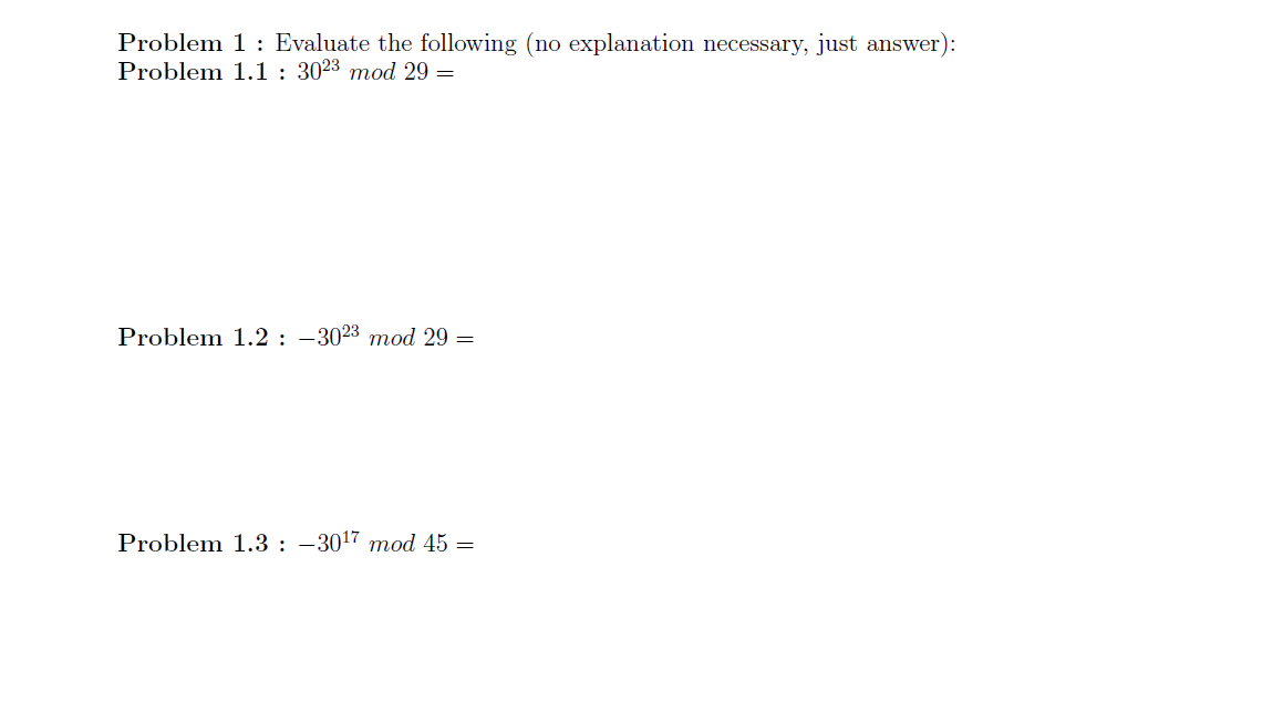 Solved Problem 1 : Evaluate the following (no explanation | Chegg.com