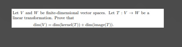 Solved Let V and W be finite-dimensional vector spaces. Let | Chegg.com