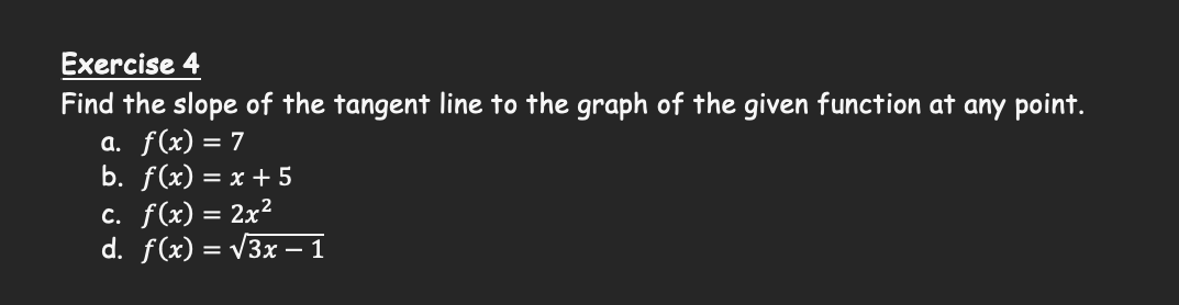 Solved Exercise 4Find the slope of the tangent line to the | Chegg.com