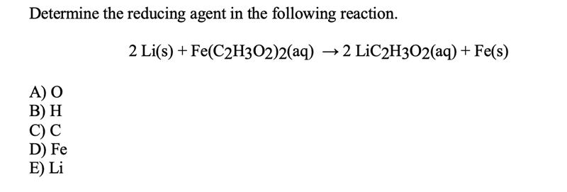 Solved Determine the reducing agent in the following | Chegg.com