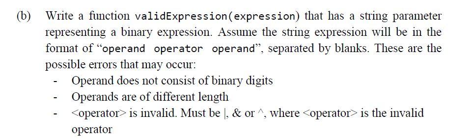 Solved (b) Write a function validExpression(expression) that | Chegg.com