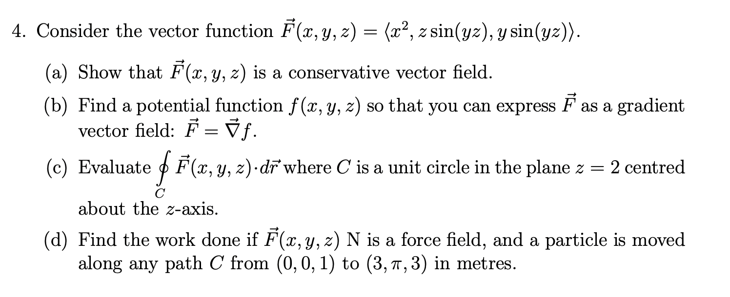 Solved 4. Consider the vector function | Chegg.com