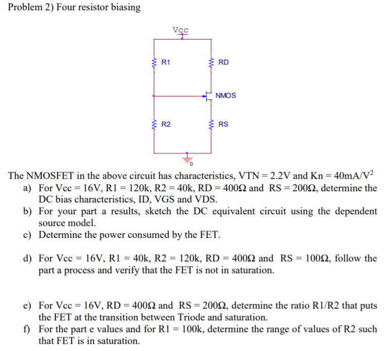 Solved Problem 2) Four resistor biasing Vcc RD NMOS R2 RS | Chegg.com