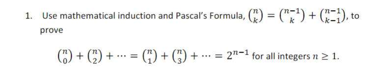 Solved Use mathematical induction and Pascal's Formula, | Chegg.com
