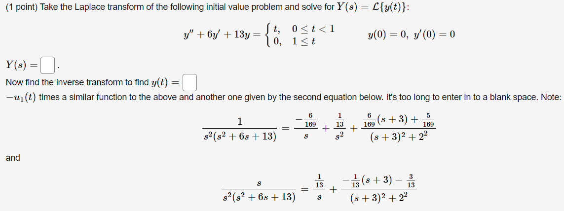 Solved (1 point) Take the Laplace transform of the following | Chegg.com